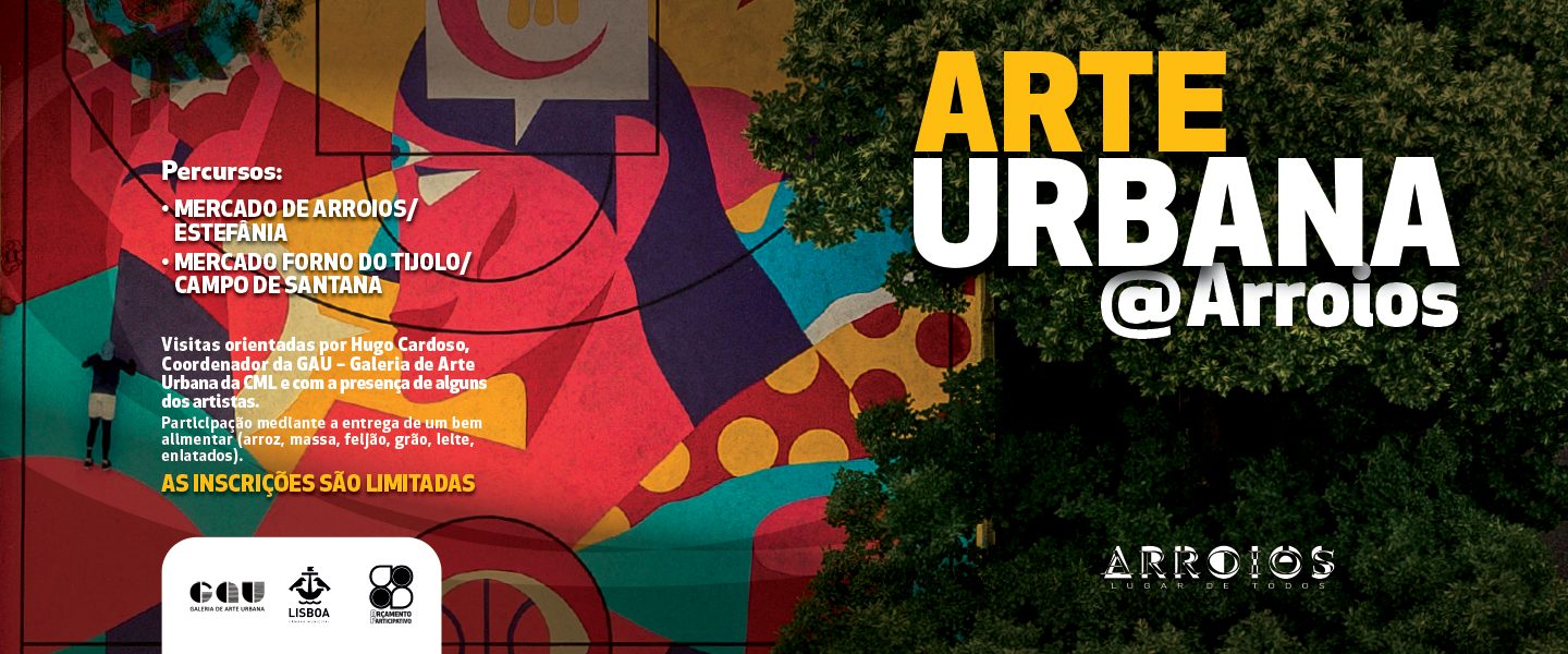 #ArteUrbana @ Arroios - Freguesia de Arroios